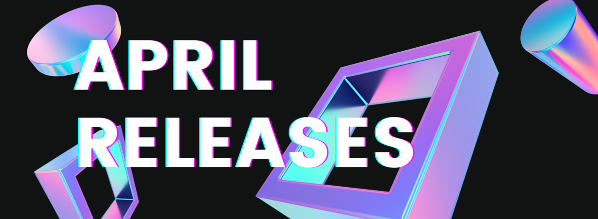 April Releases. What Are the Best Games to Play This Month?